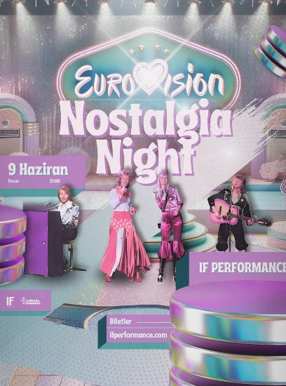 Eurovision Nostalgia Night Etkinlikleri. | IF Performance Hall